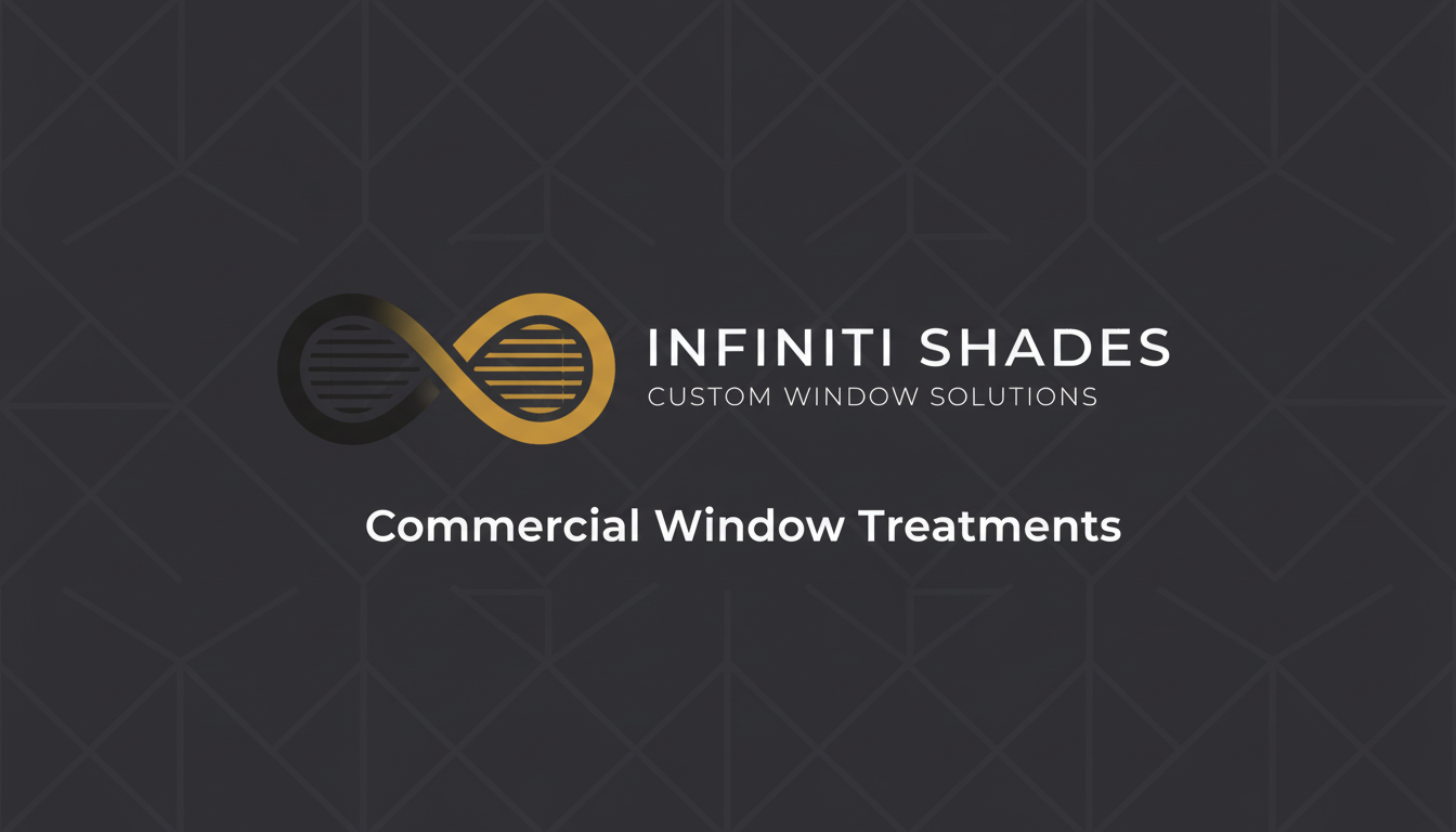 Infiniti Shades | Commercial Window Treatments